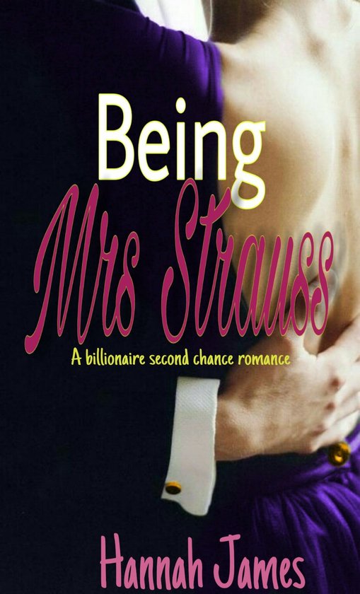Being Mrs Strauss (ebook), Hannah James | 9780463941751 | Boeken | bol.com