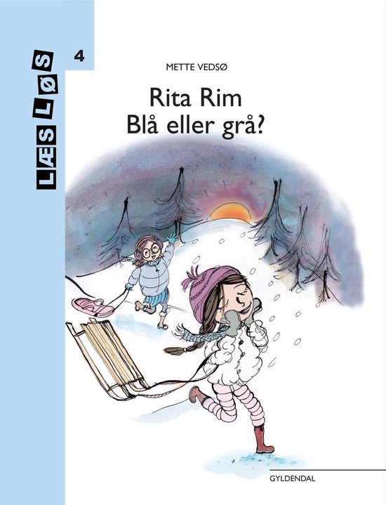 Rita Rim. Læs løs 4 - Rita Rim. Blå eller grå? (ebook), Mette VedsØ ...