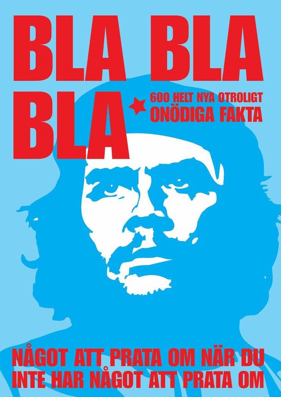 Bla bla - BLA BLA BLA 600 helt nya otroligt onödiga fakta (Epub2 ...
