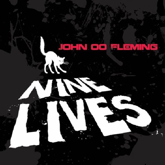 Nine Lives, John Oo Fleming | CD (album) | Muziek | bol.com