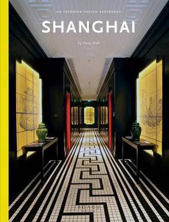 Shanghai, Casey Hall | 9781909399877 | Boeken | bol