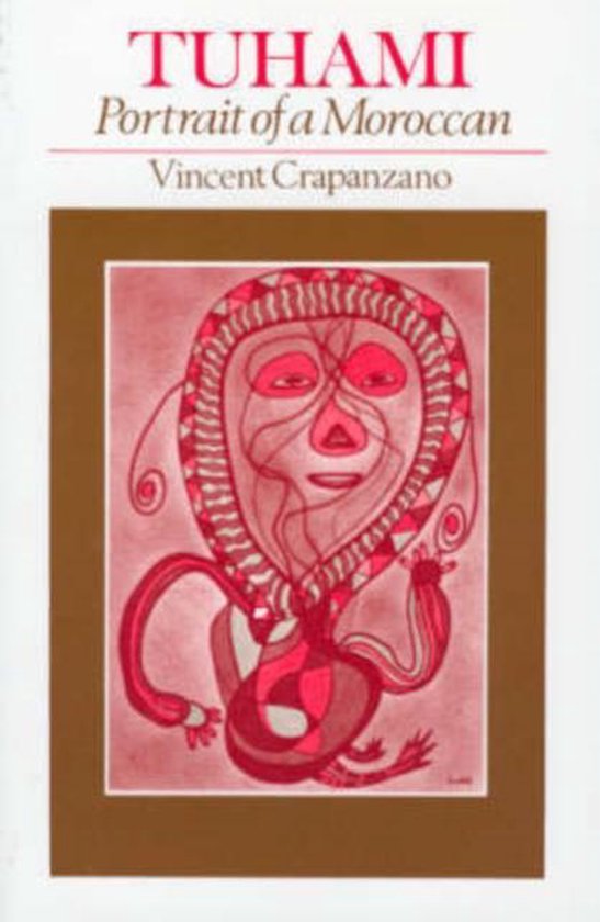 Tuhami, Vincent Crapanzano | 9780226118710 | Boeken | bol.com