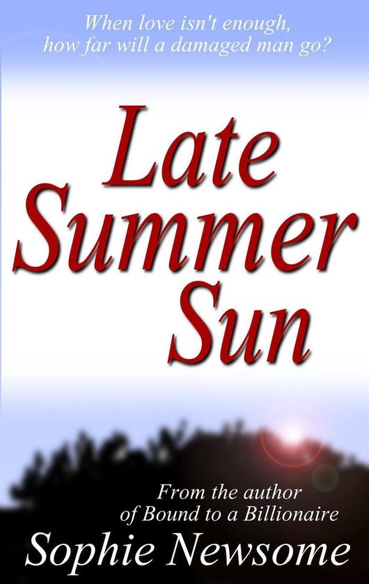 Late Summer Sun (ebook), Sophie Newsome | 9781501453809 | Boeken | bol.com