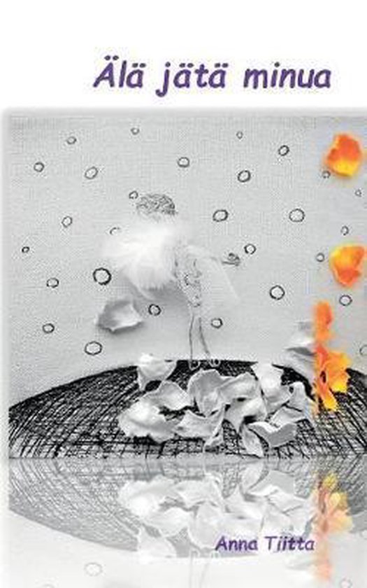 Älä jätä minua, Anna Tiitta | 9789528001171 | Boeken | bol