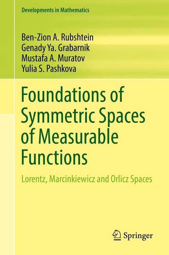 Developments in Mathematics 45 - Foundations of Symmetric Spaces of Measurable... | bol.com
