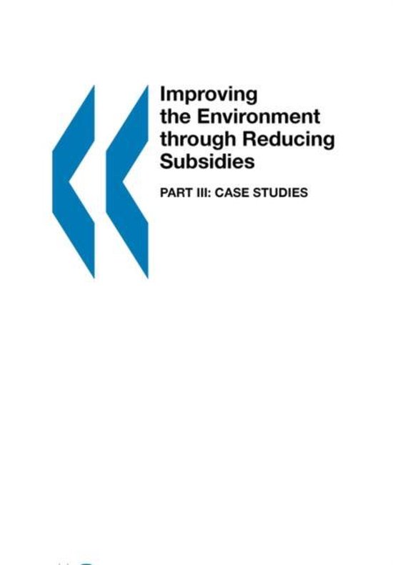 Improving the Environment through Reducing Subsidies: Part III: Case ...