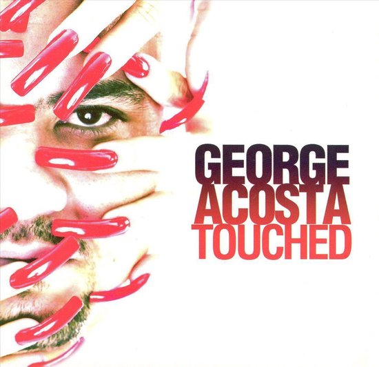 Touched, George Acosta | Muziek | bol
