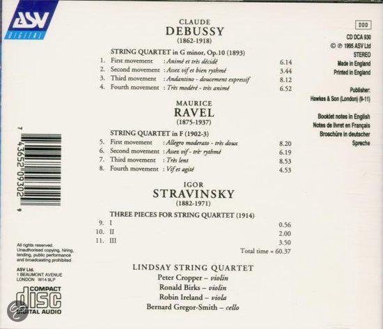 Ravel & Debussy: String Quartets; Stravinsky: 3 Pieces, The Lindsays | CD (album) | Muziek | bol.com