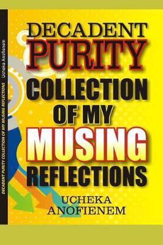 Decadent Purity, Ucheka Anofienem | 9781095349076 | Boeken | bol.com