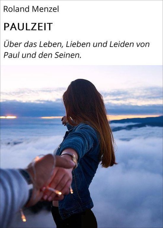 PAULZEIT (ebook), Roland Menzel | 9783738019810 | Boeken | bol.com