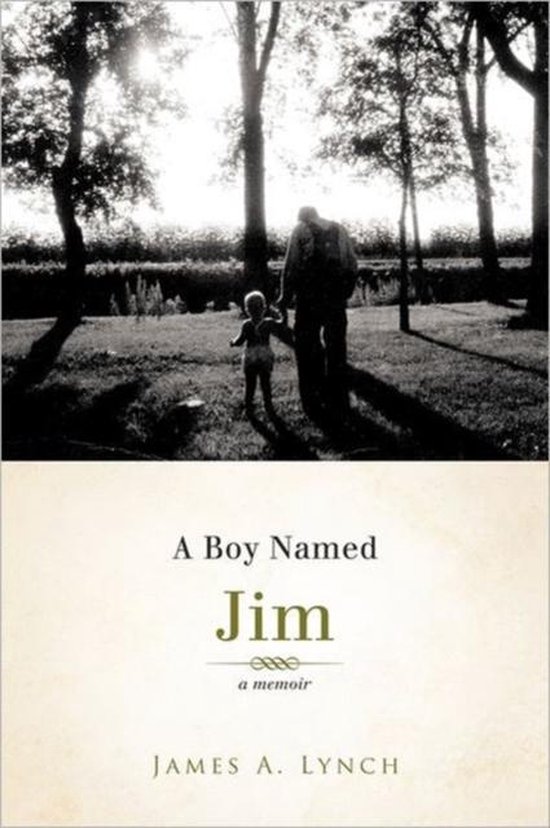 A Boy Named Jim, James A. Lynch | 9781458200211 | Boeken | bol.com