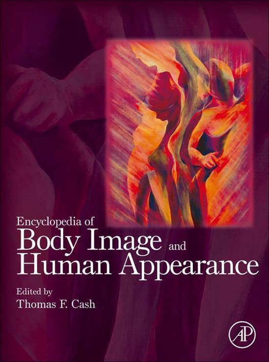 Encyclopedia of Body Image and Human Appearance (ebook), Thomas F. Cash ...