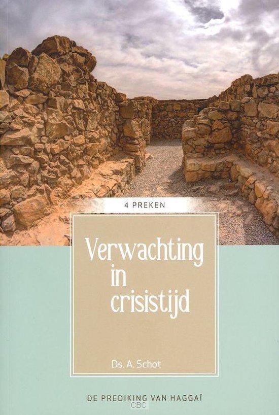 Schot, Verwachting in crisistijd, A. Ds. Schot | 9789491000461 | Boeken ...