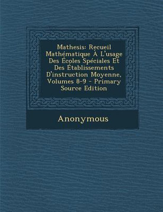 Mathesis, Anonymous | 9781289968038 | Boeken | bol.com