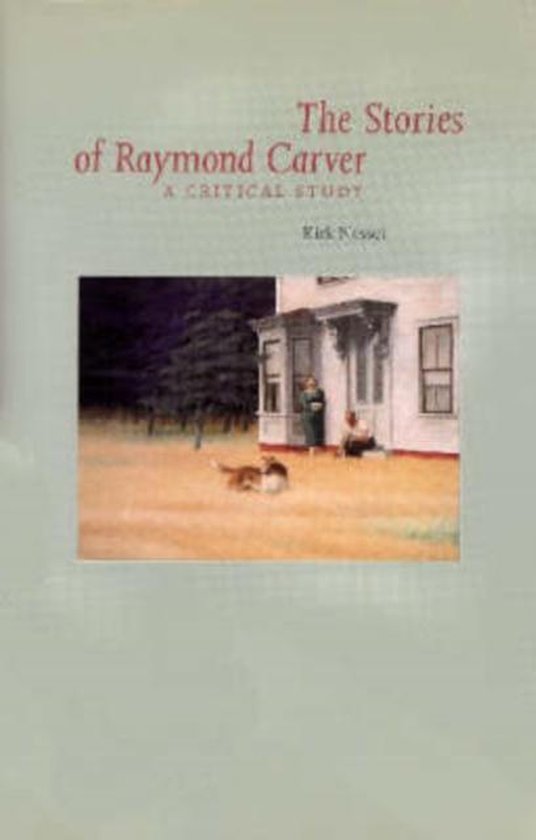 Stories of Raymond Carver | 9780821411001 | Kirk Nesset | Boeken | bol