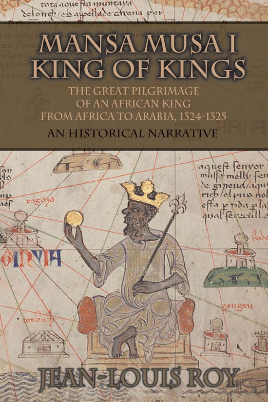 Mansa Musa I (ebook), Jean-Louis Roy | 9781771614054 | Boeken | bol.com