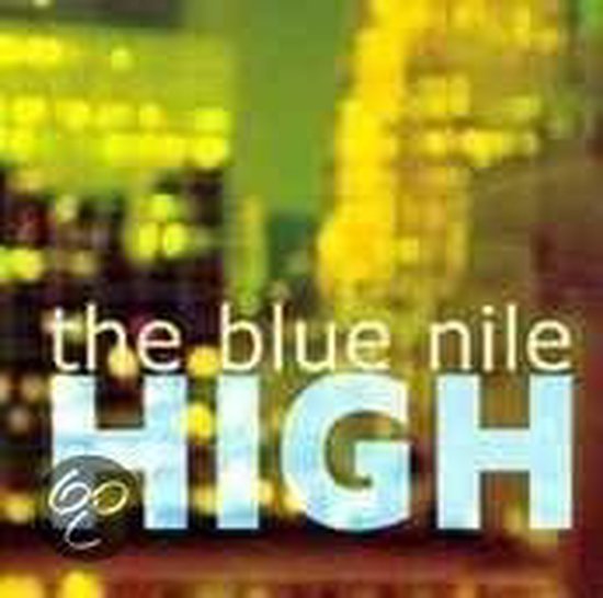 High, The Blue Nile | CD (album) | Muziek | bol