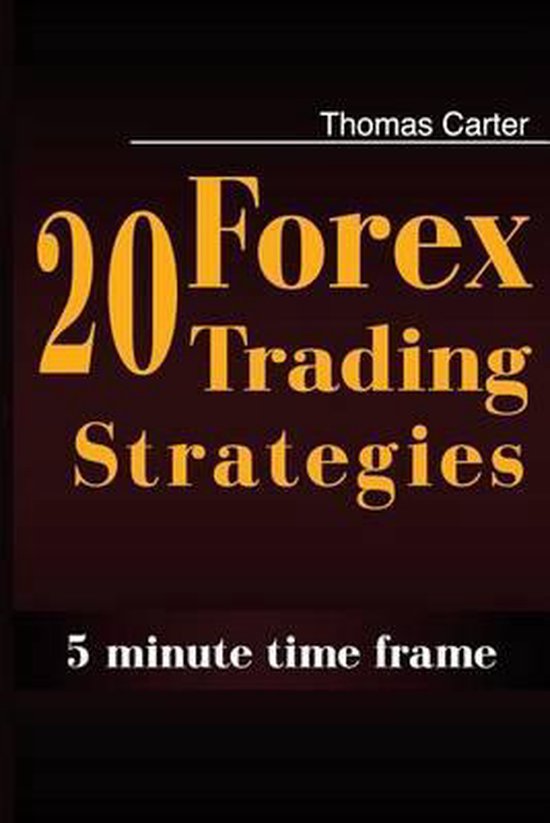 20 Forex Trading Strategies Collection (5 Min Time Frame ...