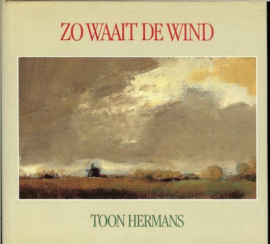 Zo Waait De Wind, T. Hermans | 9789026106989 | Boeken | bol