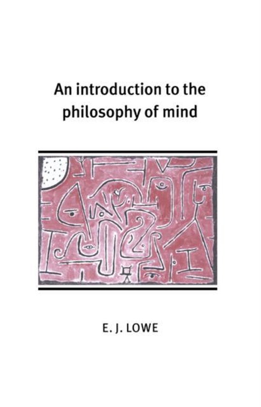 Introduction To The Philosophy Of Mind | 9780521652858 | E. J. Lowe ...