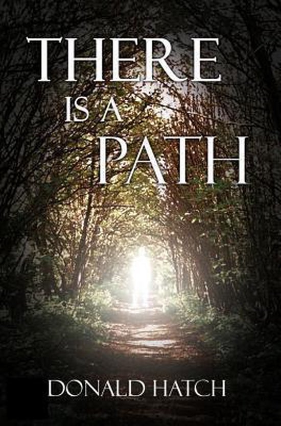 There is a Path, Donald Hatch | 9781849632874 | Boeken | bol.com