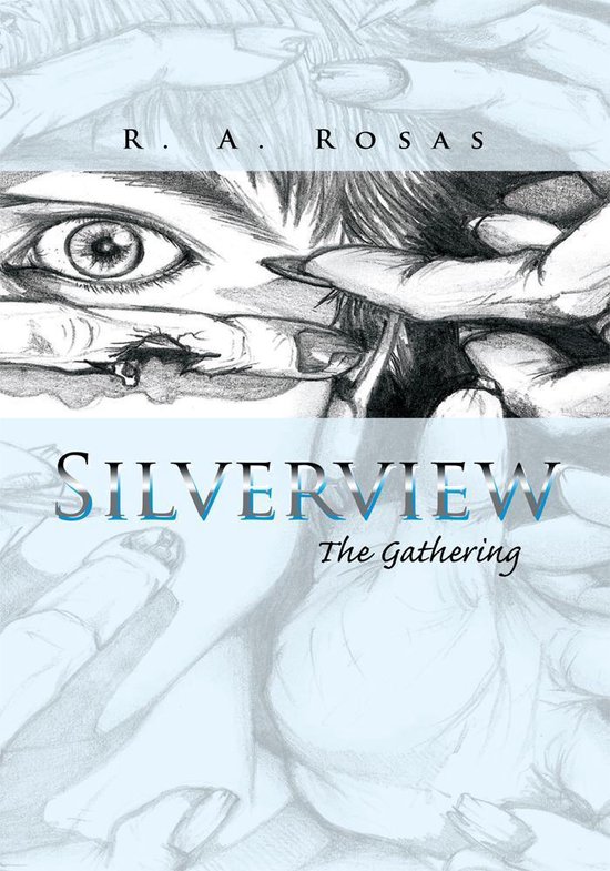 Silverview (ebook), R. A. Rosas | 9781469116648 | Boeken | bol