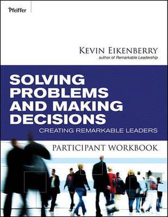 Solving Problems and Making Decisions Participant Workbook ...