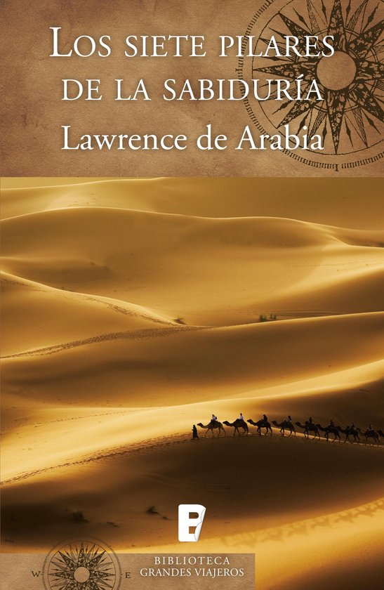 Los siete pilares de la sabiduría (ebook), T.E. Lawrence ...