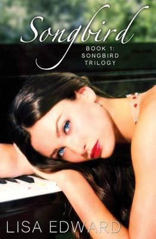Songbird, Lisa Edward | 9781493521692 | Boeken | bol.com