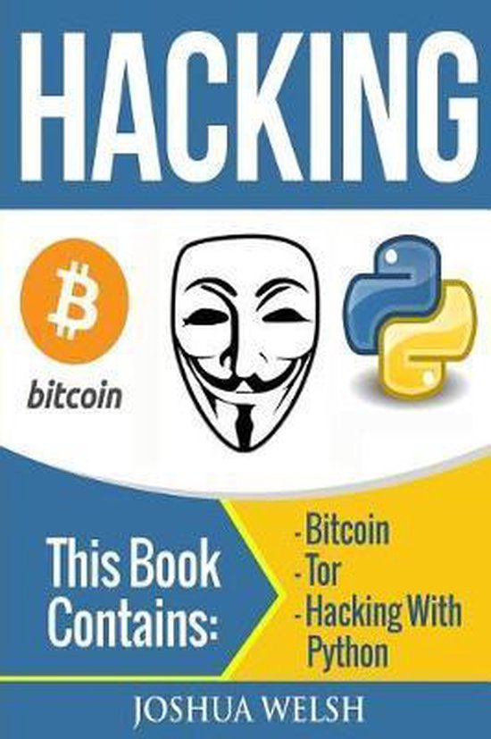 Hacking Hacking With Python Bitcoin Blockchain Tor Python Book Hacking