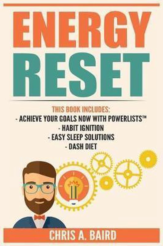 Energy Reset, Chris a Baird | 9781544175034 | Boeken | bol.com