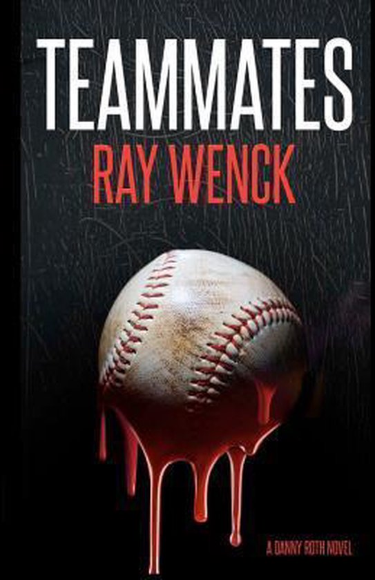 Teammates, Ray Wenck | 9780615746319 | Boeken | bol
