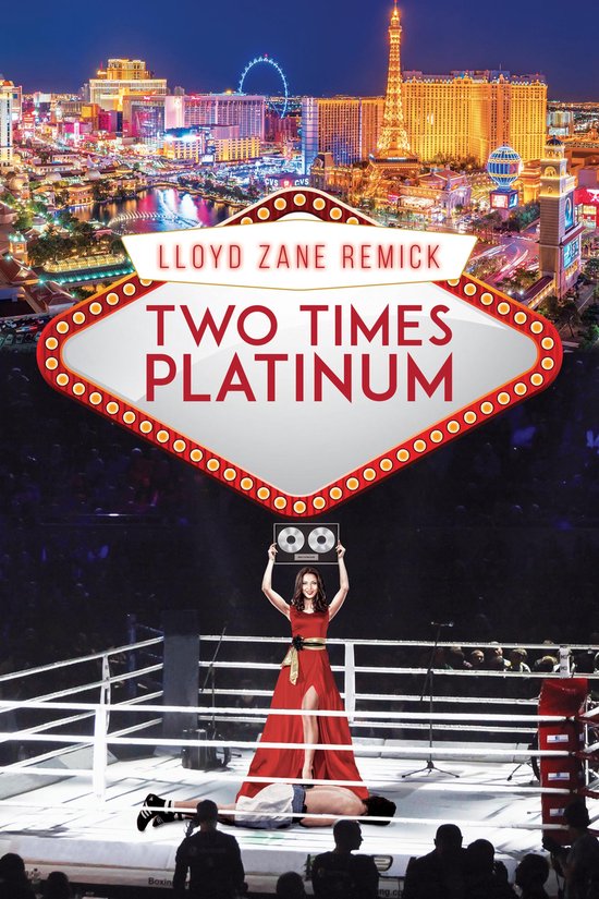 Two Times Platinum (ebook), Lloyd Zane Remick | 9780463687802 | Boeken ...