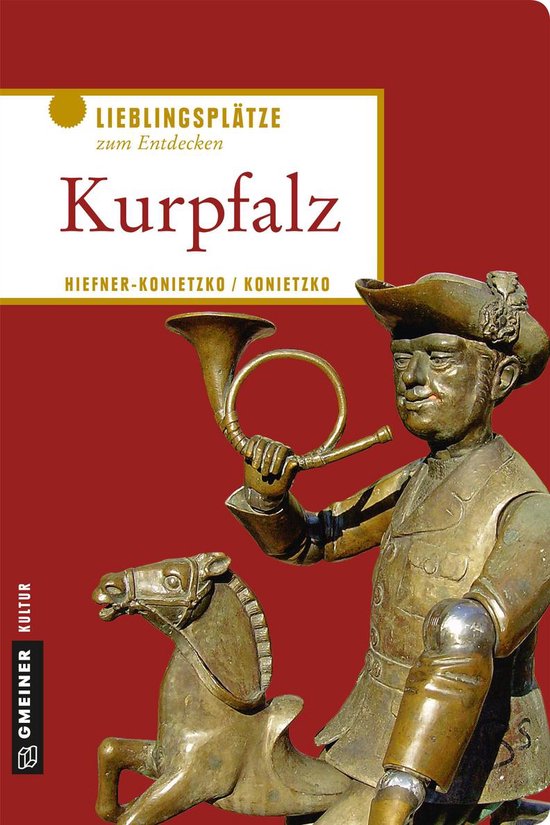 Kurpfalz (ebook), Birgit Hiefner-Konietzko | 9783839259368 | Boeken ...
