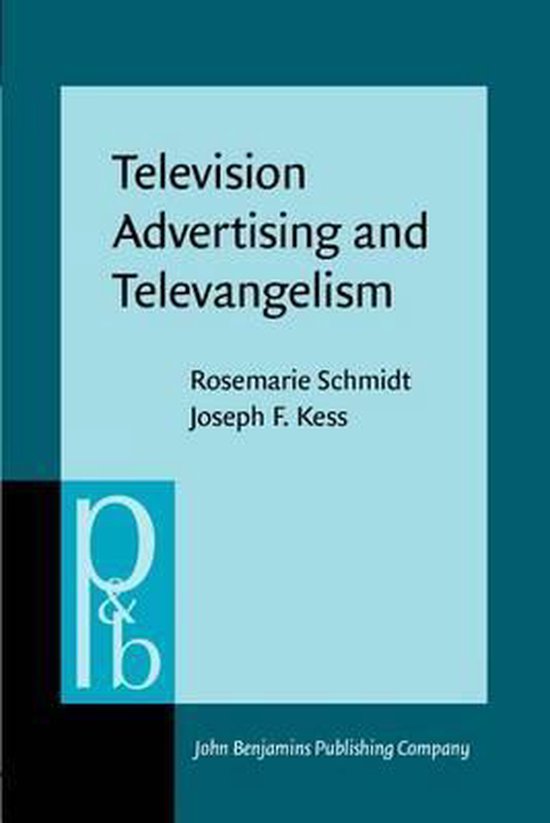 Television Advertising and Televangelism, Rosemarie Schmidt ...