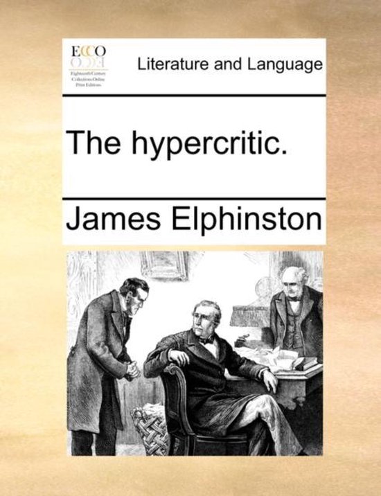 The Hypercritic. | 9781170434062 | James Elphinston | Boeken | bol.com