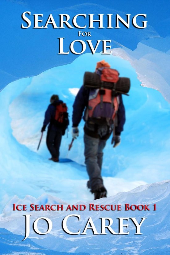 Ice Search and Rescue 1 - Searching for Love (ebook), Jo Carey | 9781540165251 | Boeken | bol.com