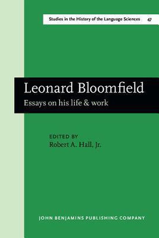 Leonard Bloomfield | 9789027245304 | Hall, Robert A. Jr. | Boeken | bol