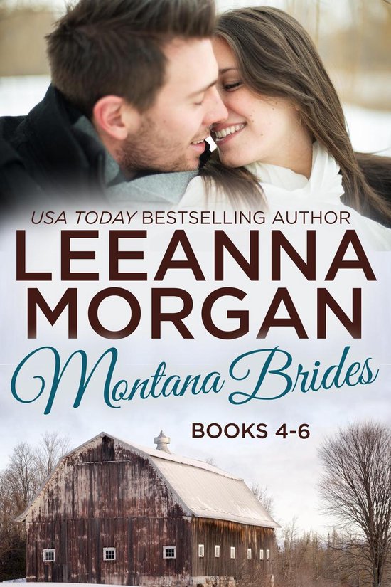 Montana Brides - Montana Brides Boxed Set (Books 4-6) (ebook), Leeanna ...