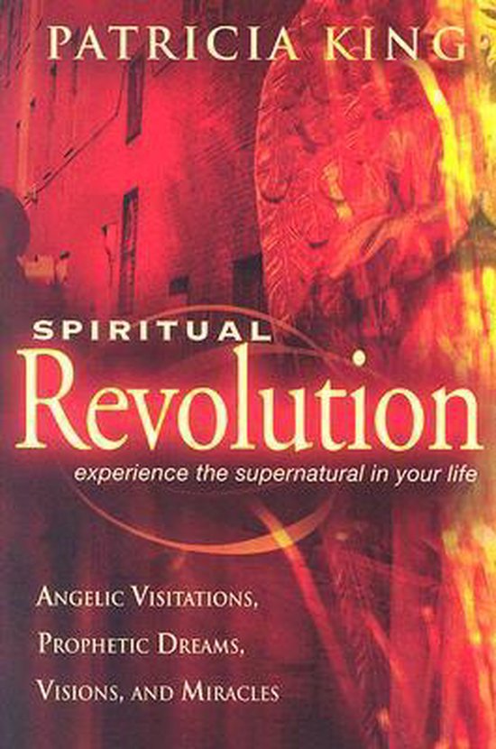 Spiritual Revolution, Patricia King | 9780768423563 | Boeken | bol