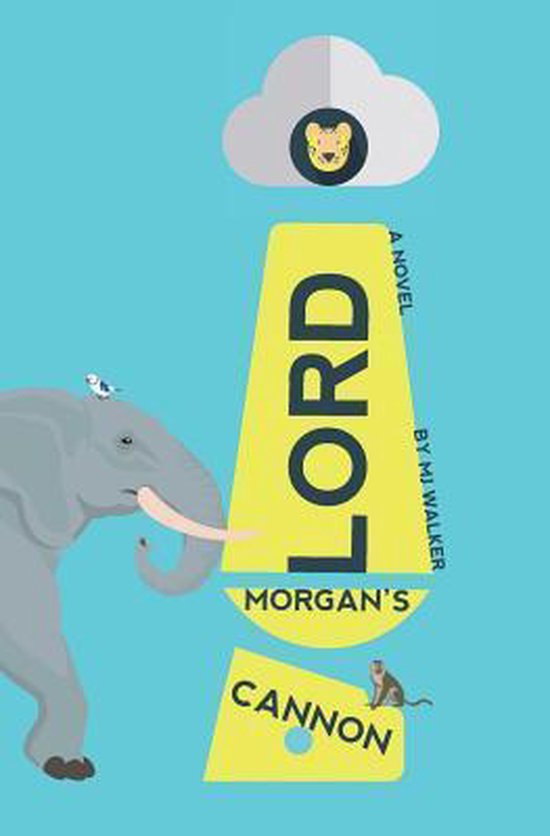 Lord Morgan's Cannon, M. J. Walker | 9781910041055 | Boeken | bol.com