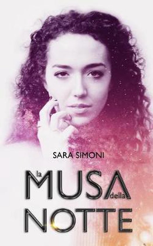 La Musa Della Notte- La Musa Della Notte, Sara Simoni | 9781543235470 ...