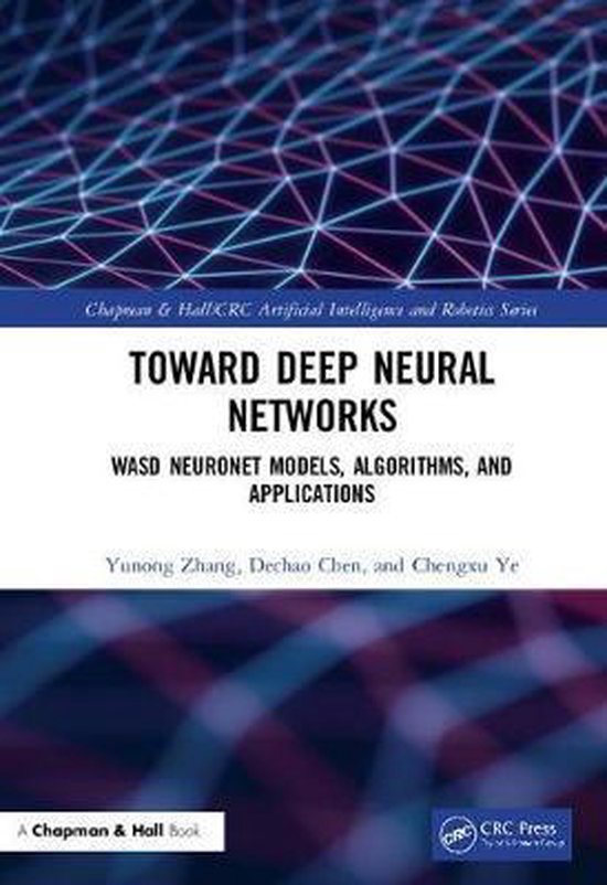 Deep Neural Networks | 9781138387034 | Yunong Zhang | Boeken | bol
