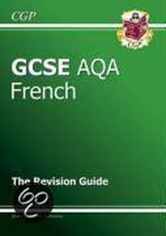 Gcse French Aqa Revision Guide | 9781847621481 | Richard Parsons ...