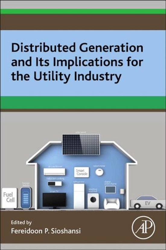 Distributed Generation and its Implications for the Utility Industry ...
