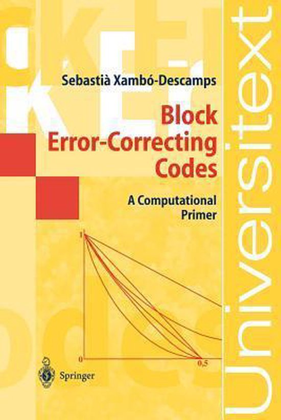 Block Error-Correcting Codes | 9783540003953 | Sebastian Xambo-Descamps | Boeken | bol.com