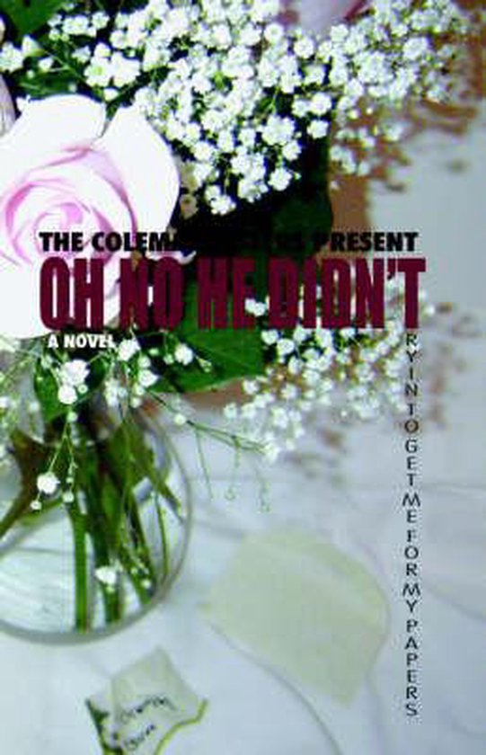 Oh No He Didn't!, Crystal Cyriese Coleman | 9781593302023 | Boeken ... Oh No He Didn't!, Crystal Cyriese Coleman | 9781593302023 | Boeken ...