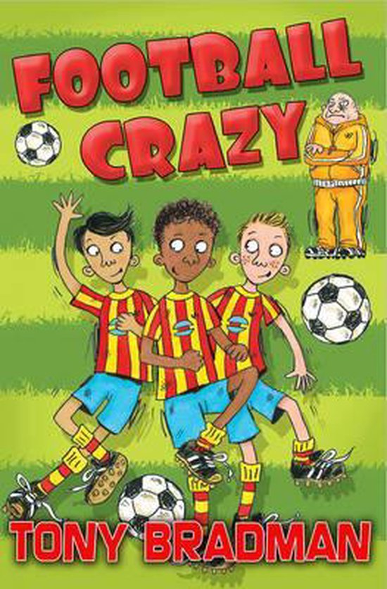 Football Crazy, Tony Bradman | 9781781122129 | Boeken | bol