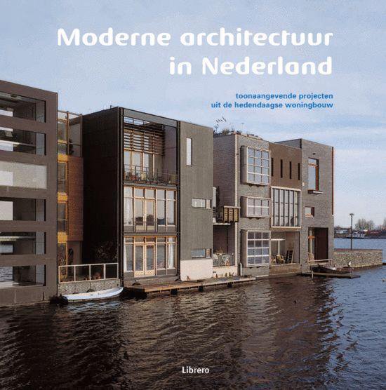Moderne Architectuur In Nederland, Aurora Cuito | 9789057644825 | Boeken | bol
