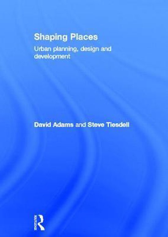 Shaping Places | 9780415497961 | david adams | Boeken | bol